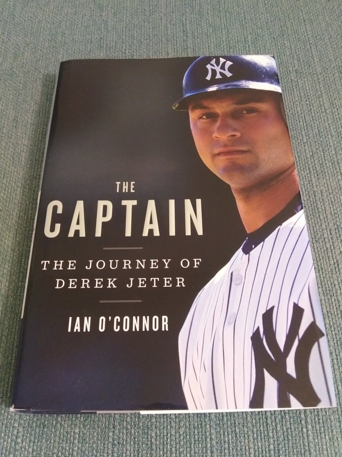 The Captain The Journey Of Derek Jeter by Ian O' Connor (2011 ...