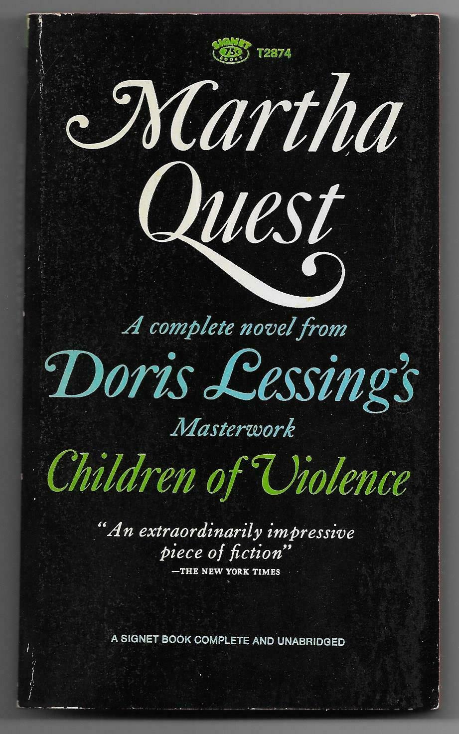 Martha Quest - Doris Lessing (Signet T2874 - 1966 1st pb - Children of ...