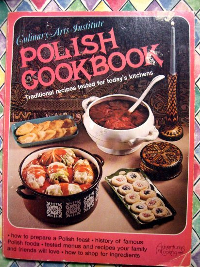 Polish Cookbook 1978 Culinary Arts Institute Recipes from Poland