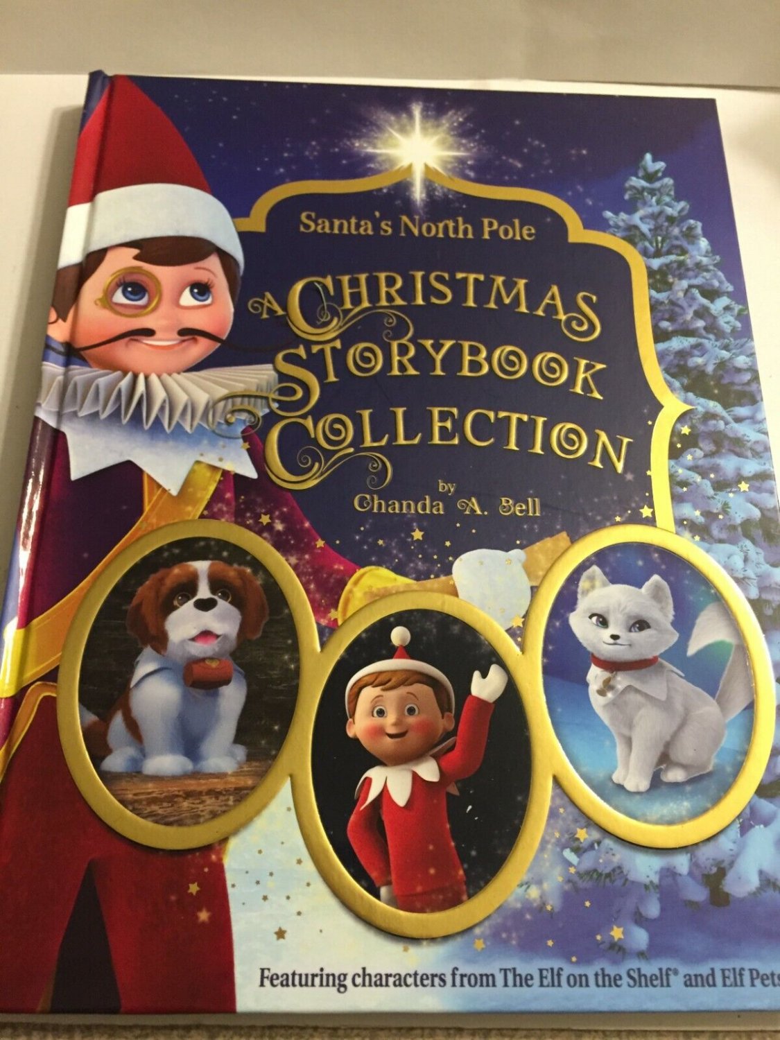 The Elf on the Shelf : Santa's North Pole: a Christmas Storybook ...