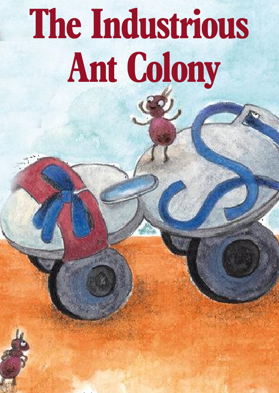 THE INDUSTRIOUS ANT COLONY (PDF)