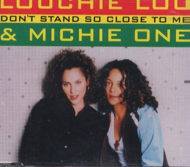 Louchie Lou & Michie One - Don't Stand So Close To Me - UK CD Single