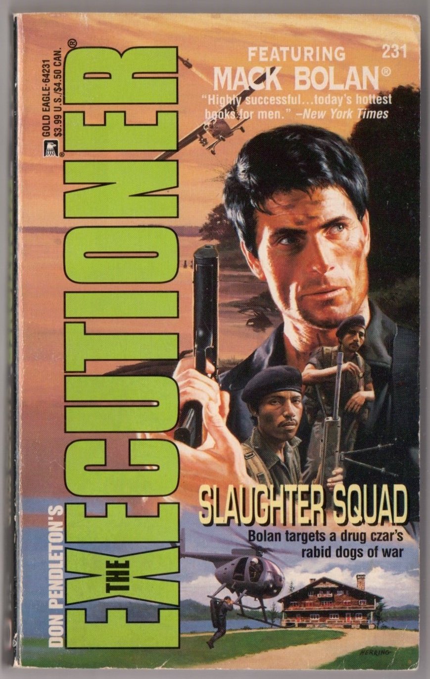 Don Pendleton's The Executioner 231 Featuring Mack Bolan Slaughter Squad