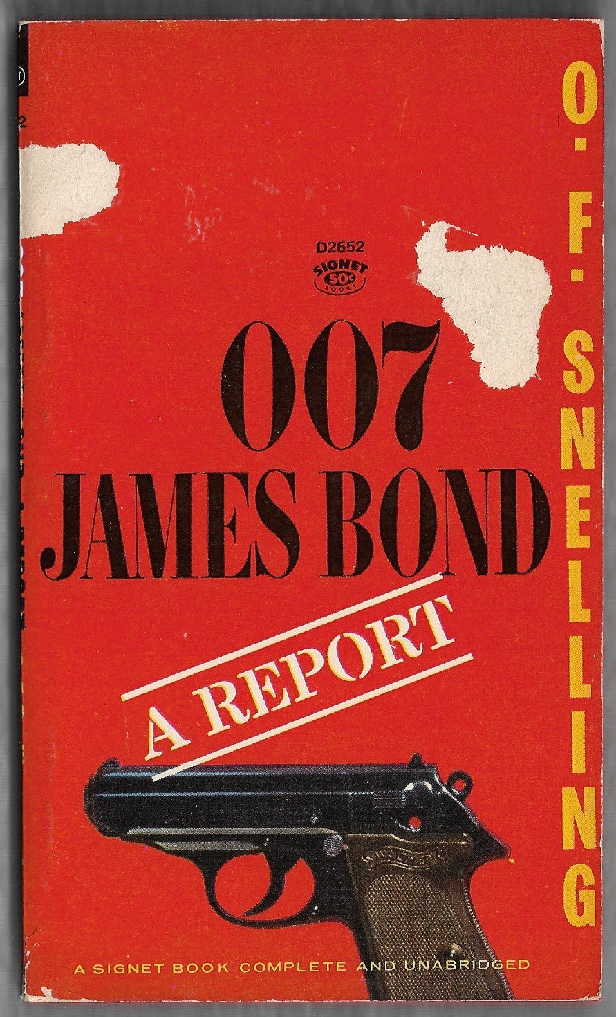 007 James Bond A Report by O. F. Snelling Signet paperback D2652 1965 ...