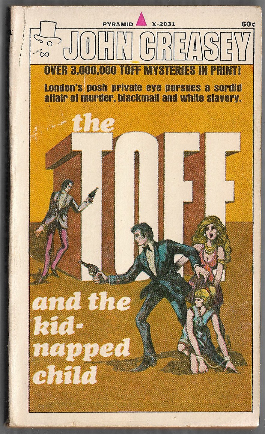 The Toff and the Kidnapped Child by John Creasey Pyramid books X2031