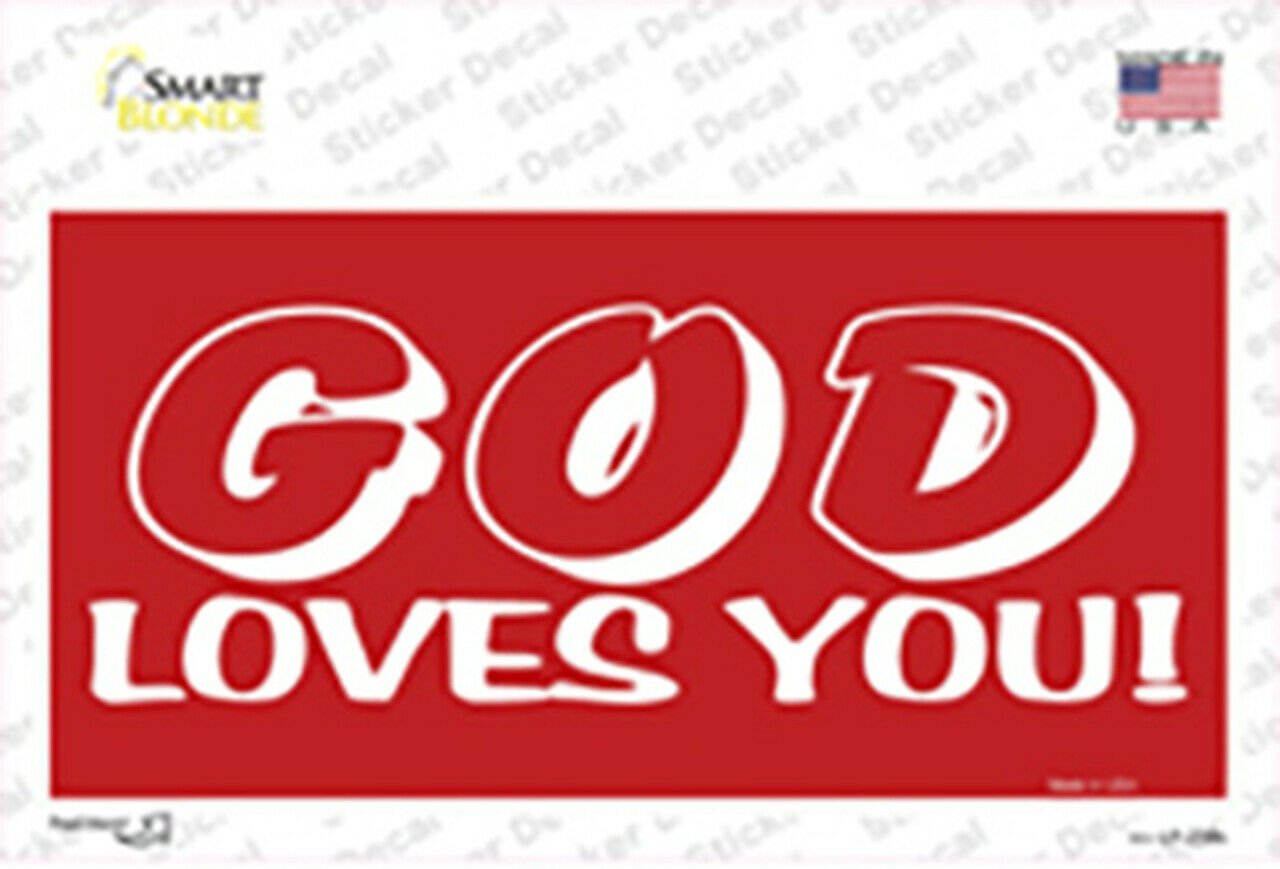 God Loves You Sticker Decal