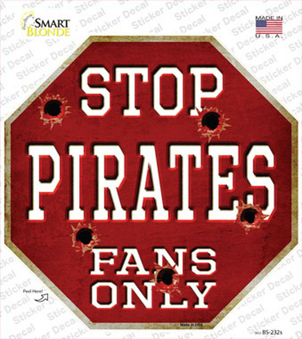Stop Pirates Fans Only Octagon Sticker Decal