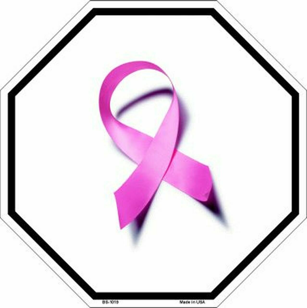 Pink Ribbon Beast Cancer Awareness Novelty Metal Octagon Sign
