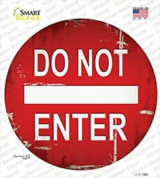 Do Not Enter Rusty Look Circle Sticker Decal