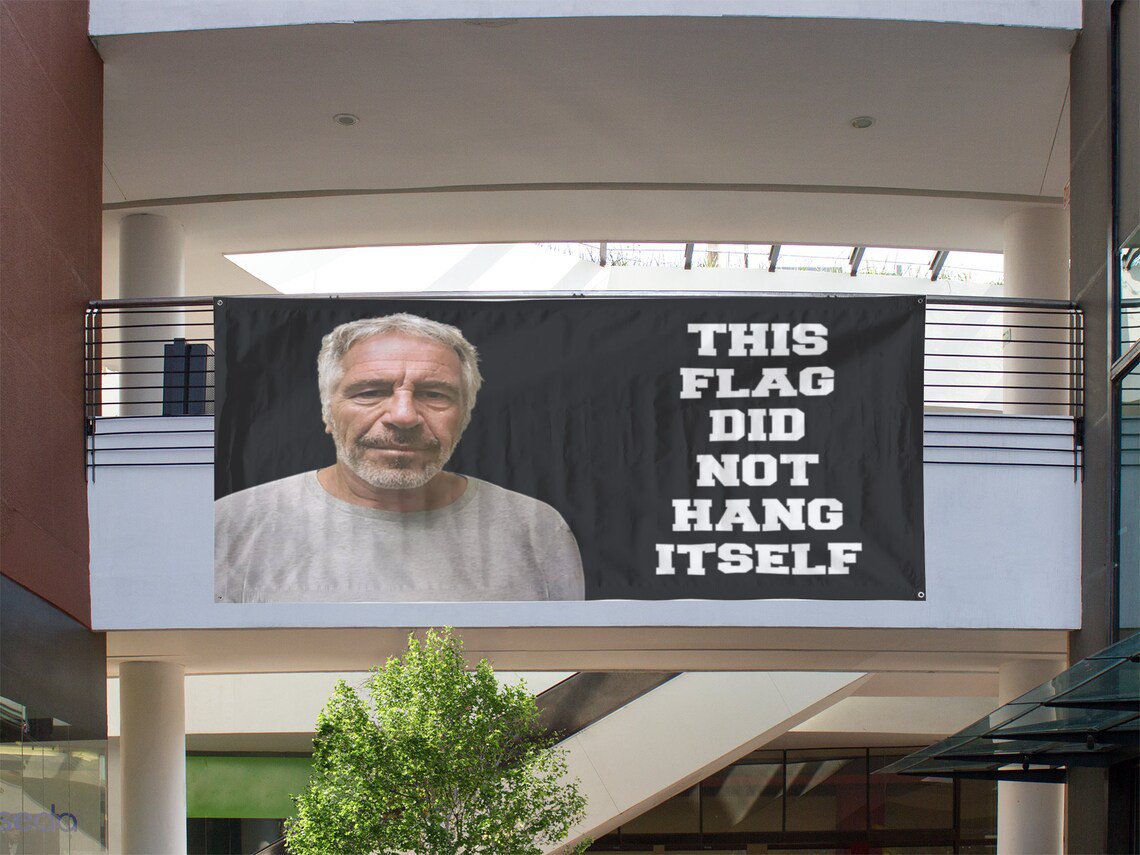 This Flag Did Not Hang Itself Funny Jeffrey Epstein Meme Wall Hanging ...