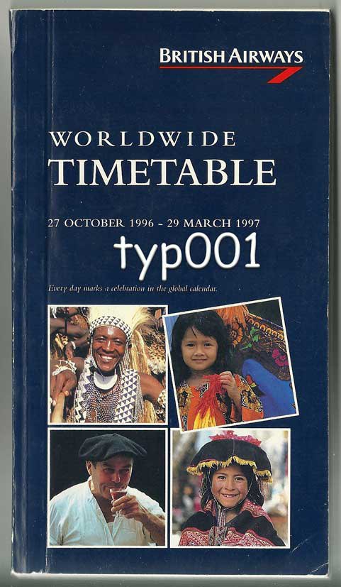 BRITISH AIRWAYS - 1996- 1997 WINTER WORLDWIDE SYSTEM TIMETABLE