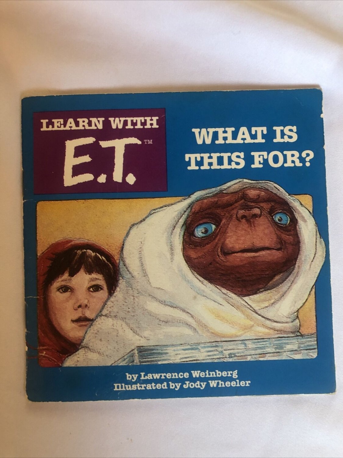 1982 Learn With E.T. "What Is Thi For?" By Lawrence Weinberg 4”x4”