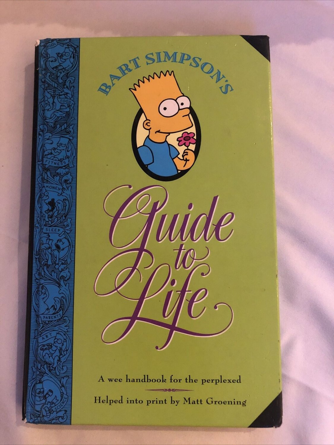 Bart Simpson's Guide to Life A Wee Handbook for the Perplexed Vintage 1993
