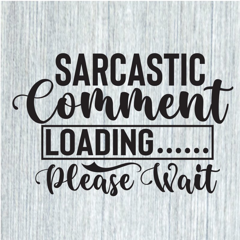 Sarcastic Comment Loading SVG PNG Clipart