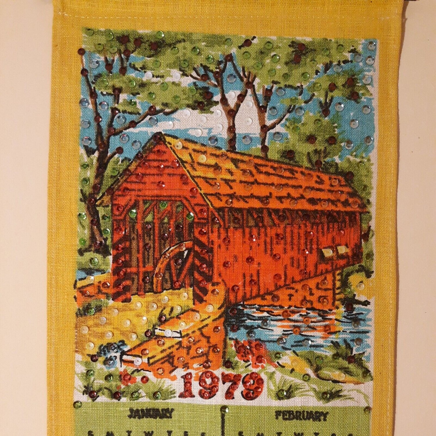 1979 Covered Bridge Linen Hanging Calendar Tea Towel colorful, sequins ...