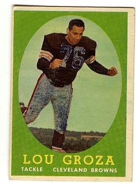 1958 Topps football card #52 Lou Groza - good (ink on front) Cleveland ...