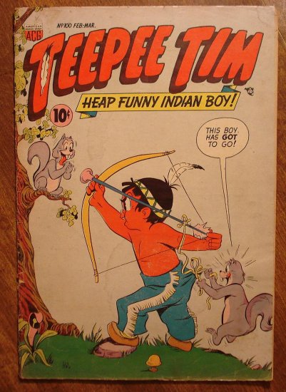 Teepee Tim (Heap Funny Indian Boy) #100 (1954) comic book, ACG comics ...