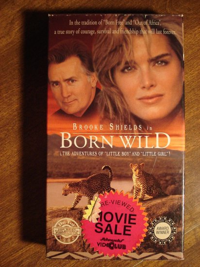 Born Wild VHS video tape movie film, Brooke Shields, Martin Sheen ...