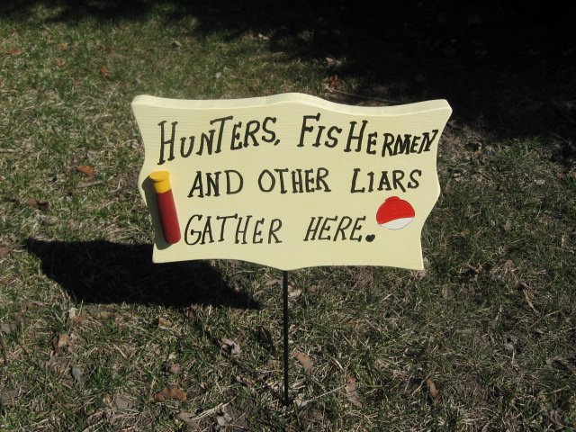 Hunters,Fishermen wood garden sign