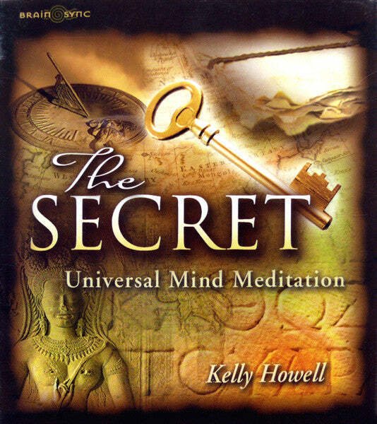 Kelly Howell - The Secret Universal Mind Meditation