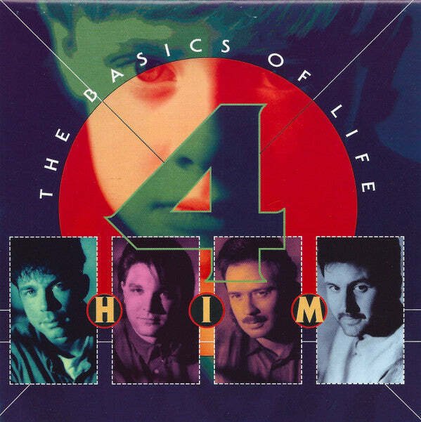 4Him - The Basics Of Life