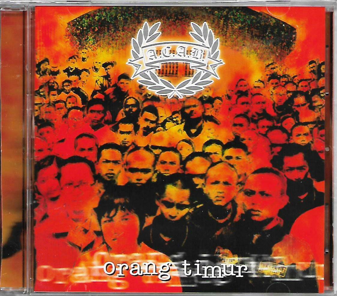 A.C.A.B. Orang Timur CD Reissue Album Punk Oi Skinhead Music Out of Print