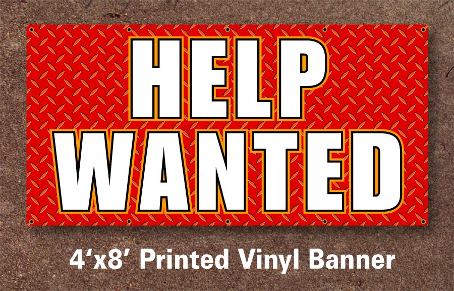 Help Wanted Sign Banner 4x8 ft