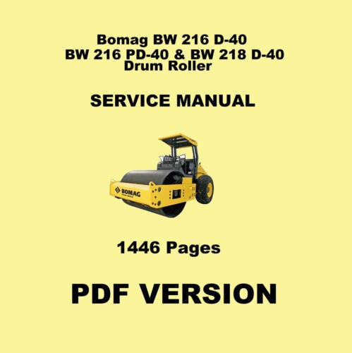 Bomag BW 216 D-40 & BW 216 PD-40 & BW 218 D-40 Drum Roller Service Manual - PDF