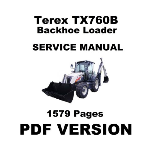 Terex TX760B Backhoe Loader Service Repair Workshop Shop Technician ...