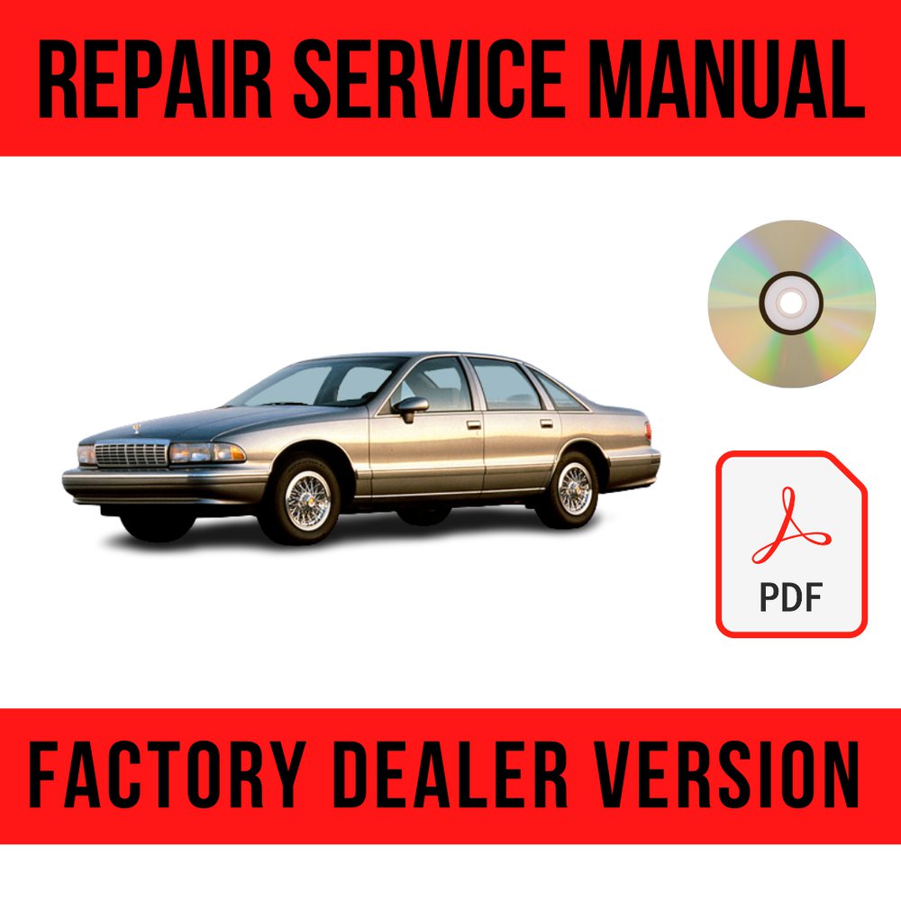 Chevrolet Caprice 1991-1996 Factory Repair Manual chevy