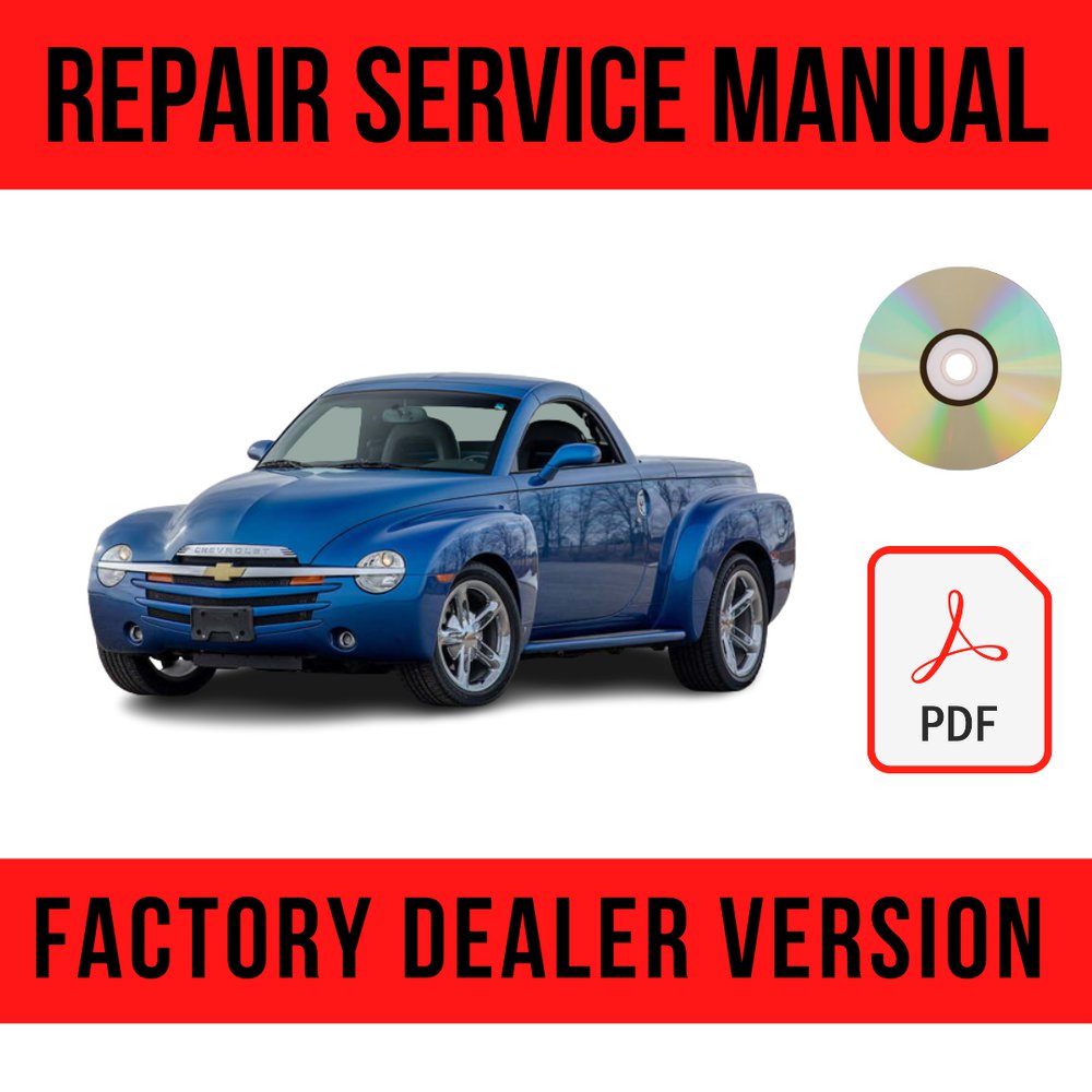 Chevrolet SSR Super Sport Roadster 2003-2006 Factory Repair Manual chevy