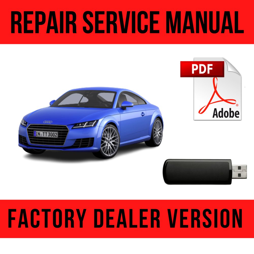 Audi TT 2015 2016 2017 2018 2019 MK3 FV 8S Factory Repair Manual
