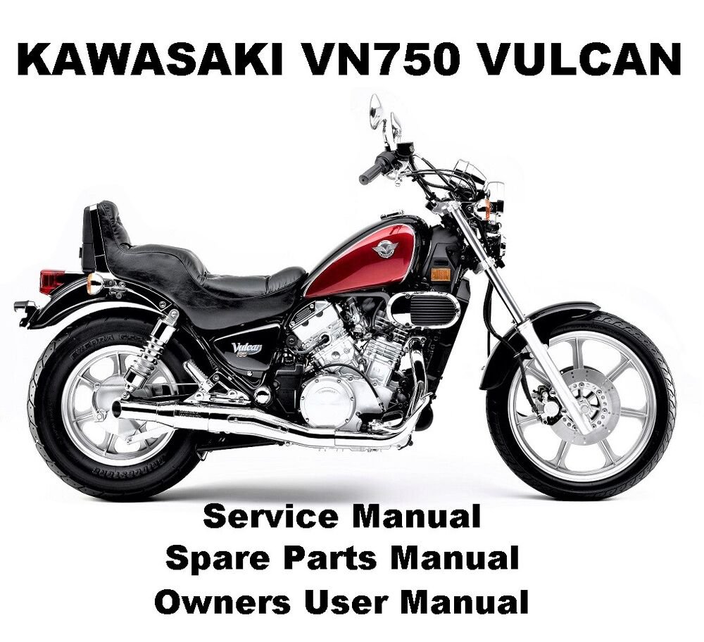 VN750 VN 750 VULCAN Owners Workshop Service Repair Parts User Manual PDF files