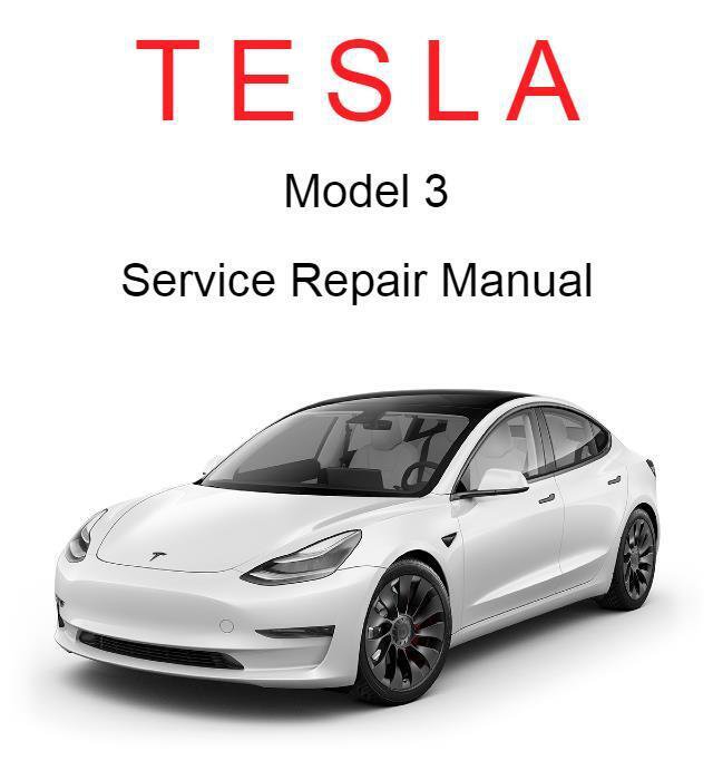 Tesla Model 3 Service Repair Manual