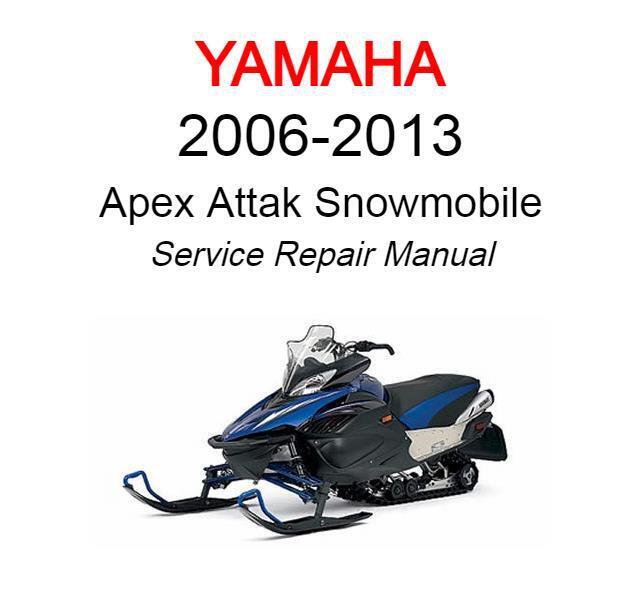 Yamaha Apex Attak Snowmobile 2006-2013 Service Repair Manual