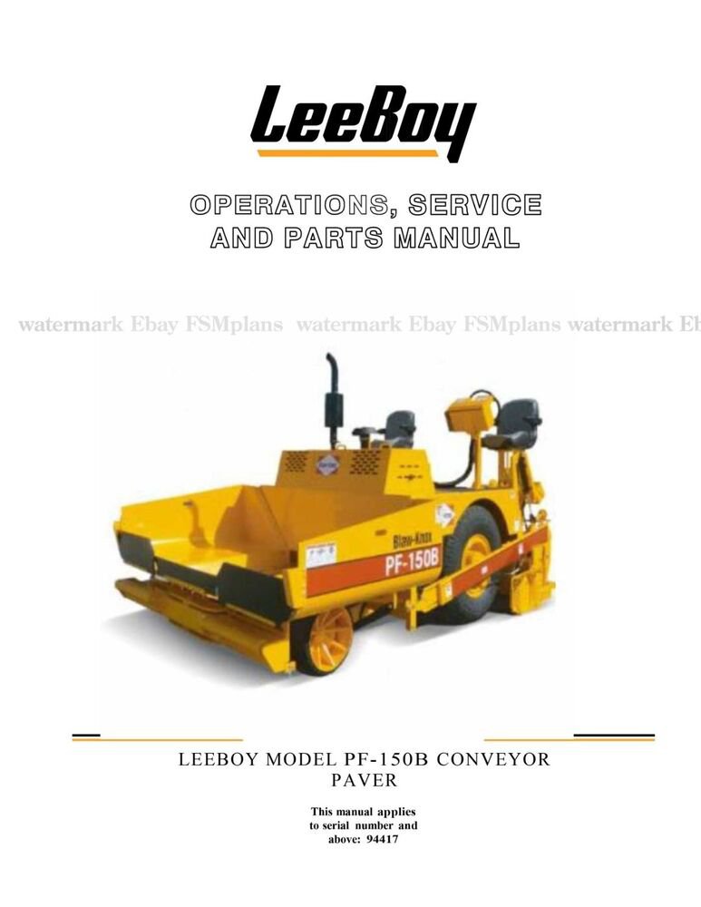LeeBoy PF150B Conveyor Paver Operations Service Parts Manual