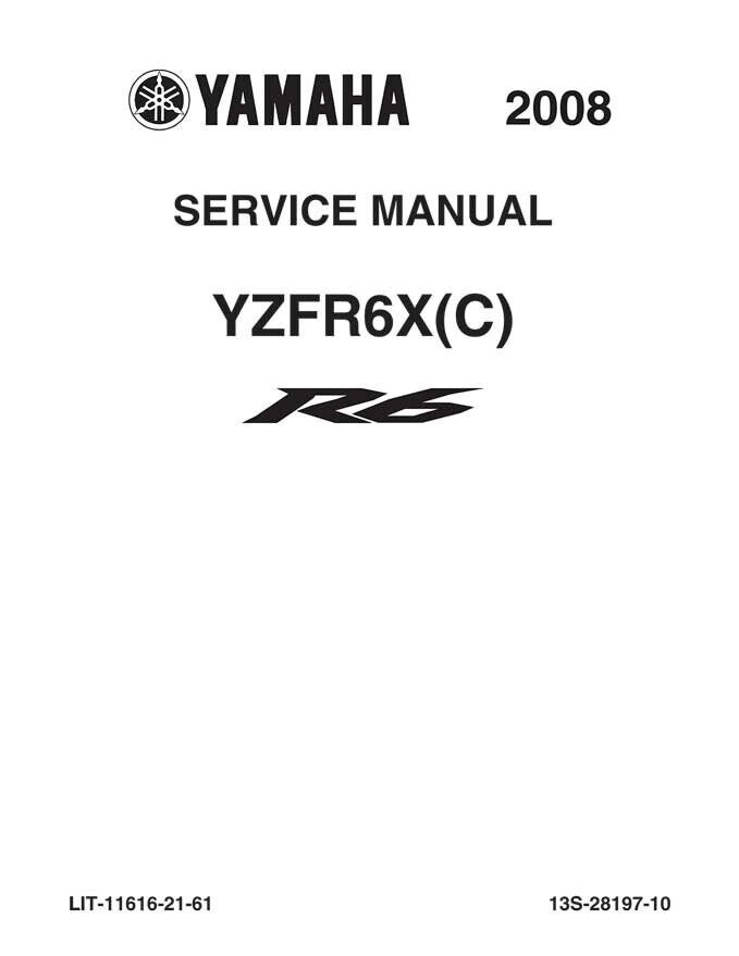Yamaha YZF-R6 2008 Repair Workshop Service Manual LIT-11616-21-6 1