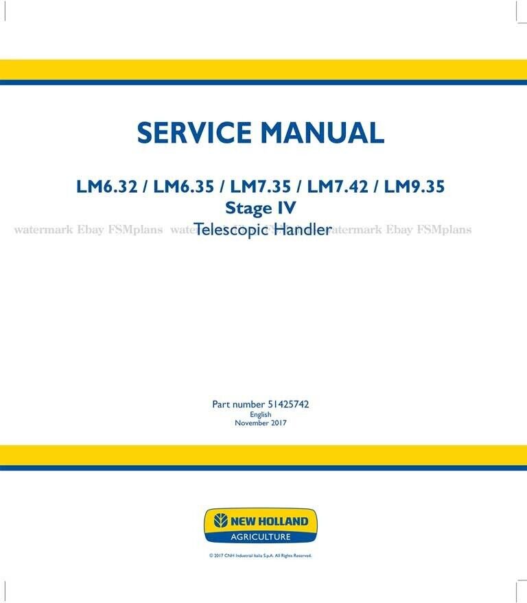 NH LM6.32 LM6.35 LM7.35 LM7.42 LM9.35 Stage IV Service Manual FREE PRIORITY MAIL