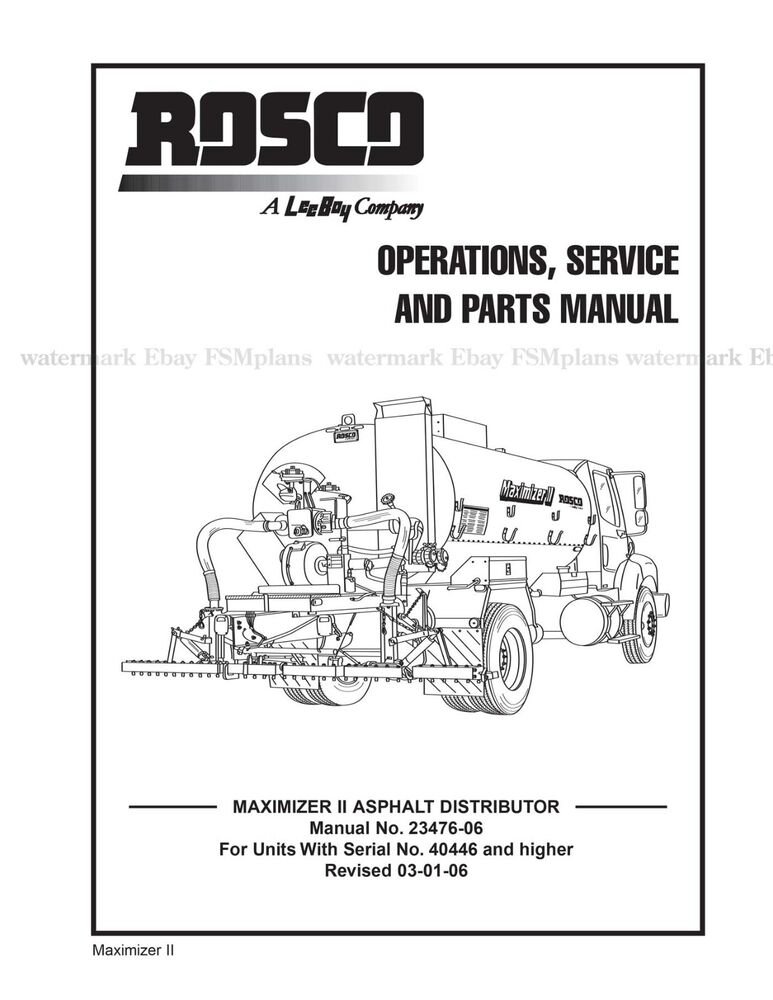 Rosco LeeBoy Maximizer II, 2 Asphalt Distributor Operations Service ...