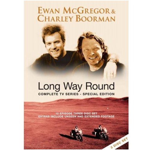 Ewan McGregor and Charley Boorman - Long Way Round Special Edition DVD