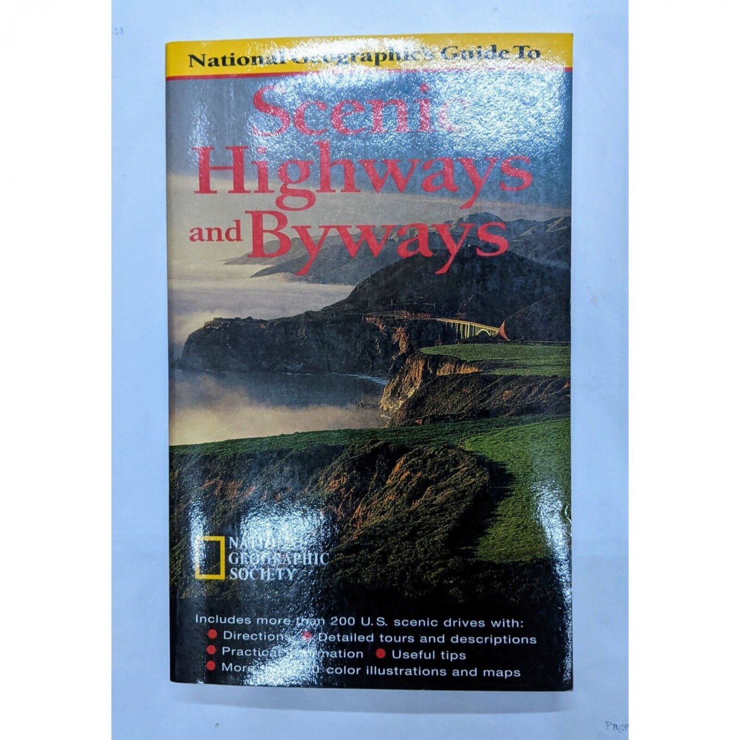 National Geographic's Guide To Scenic Highways and Byways Book