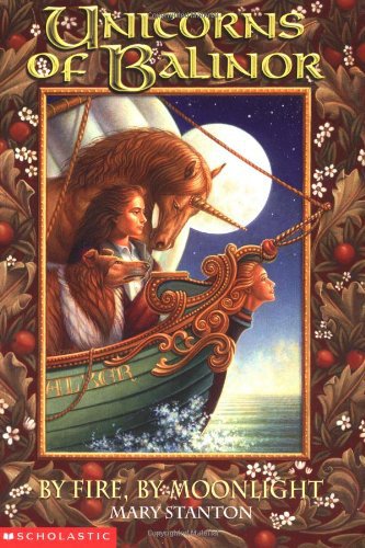 Unicorns of Balinor ( By Fire By Moonlight)