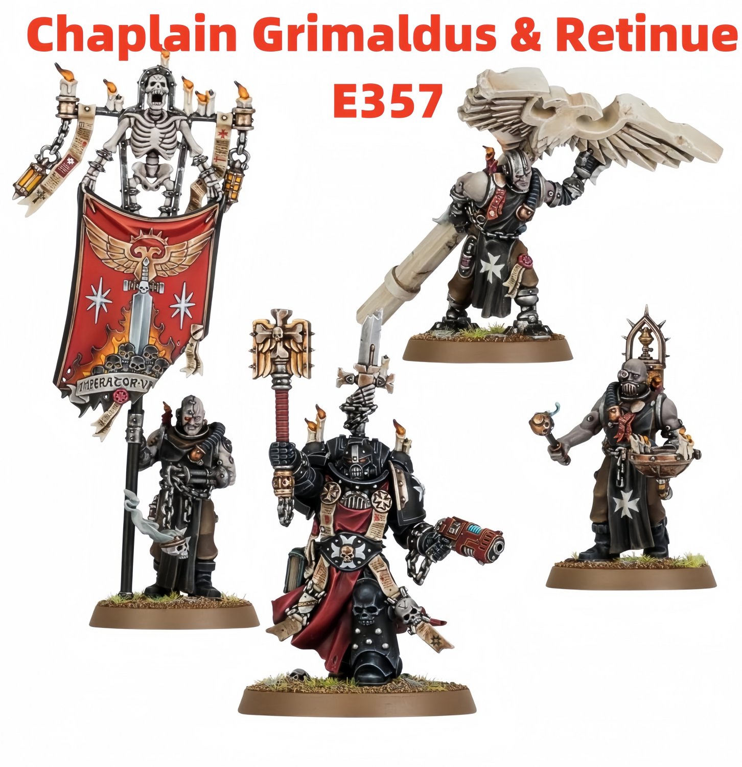 Chaplain Grimaldus & Retinue E357