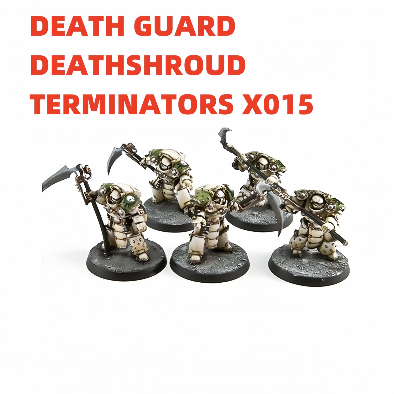 DEATH GUARD DEATHSHROUD TERMINATORS X015