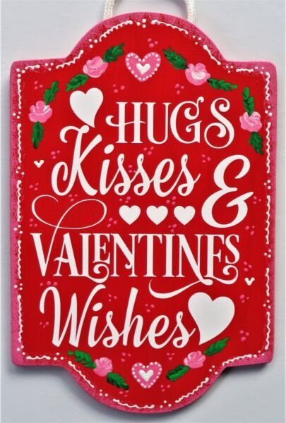 Hugs Kisses Valentines Wishes Sign Wall Art Door Hanger Plaque ...