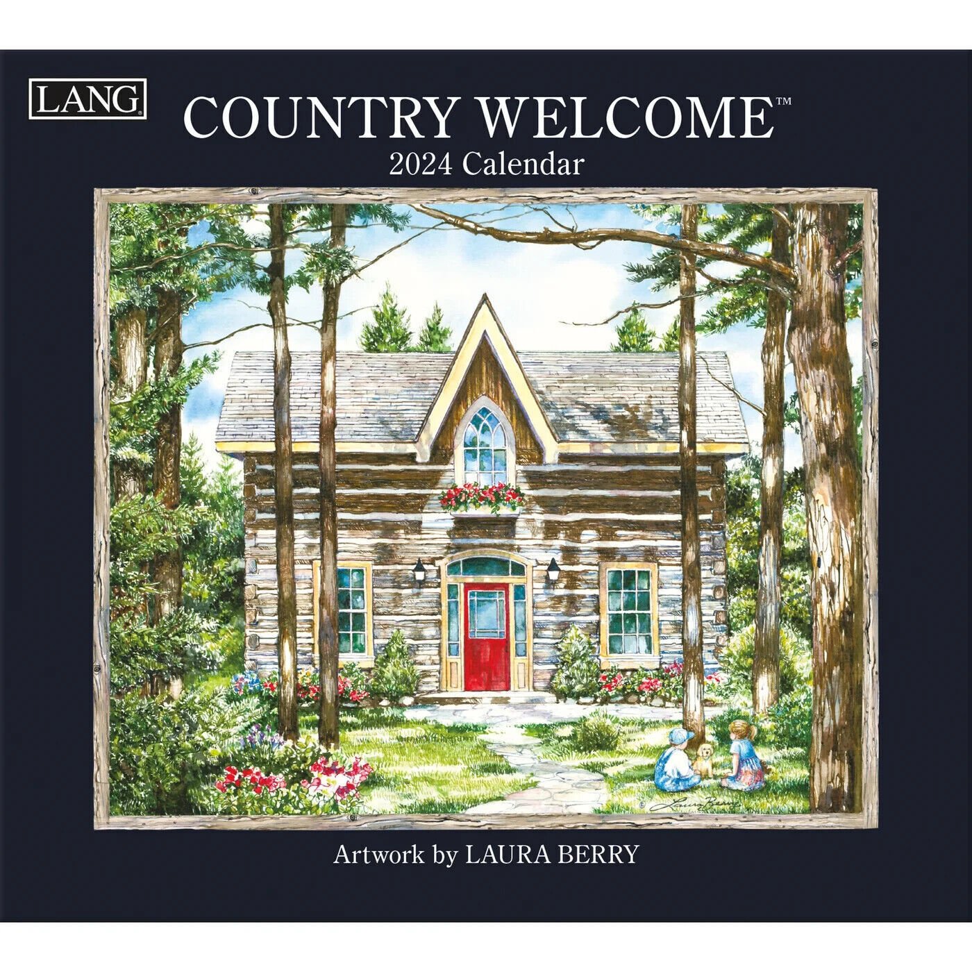 Lang Country Welcome 2024 Wall Calendar w