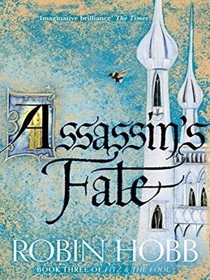 Assassins Fate Book 3 Fitz and the Fool by Robin Hobb