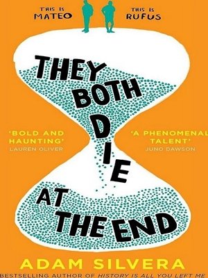 They Both Die at the End by Adam Silvera