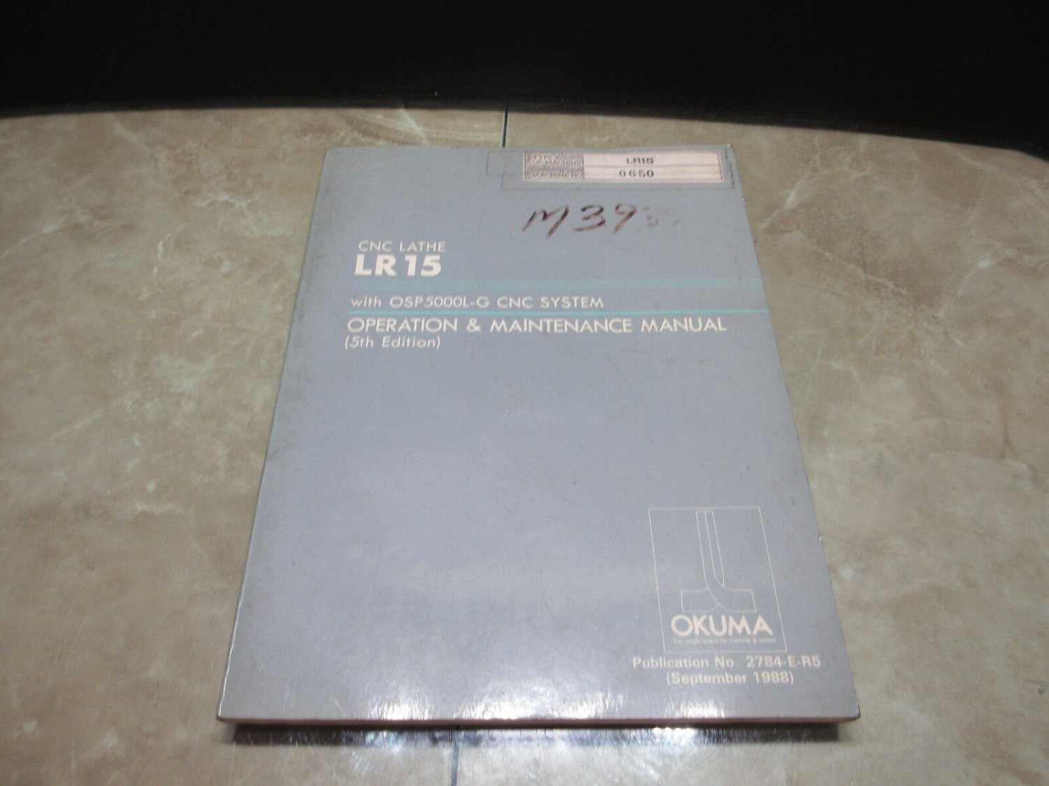 OKUMA OSP5000L-G LR15 OPERATION AND MAINTENANCE MANUAL 2784-E-R5 CNC EDM