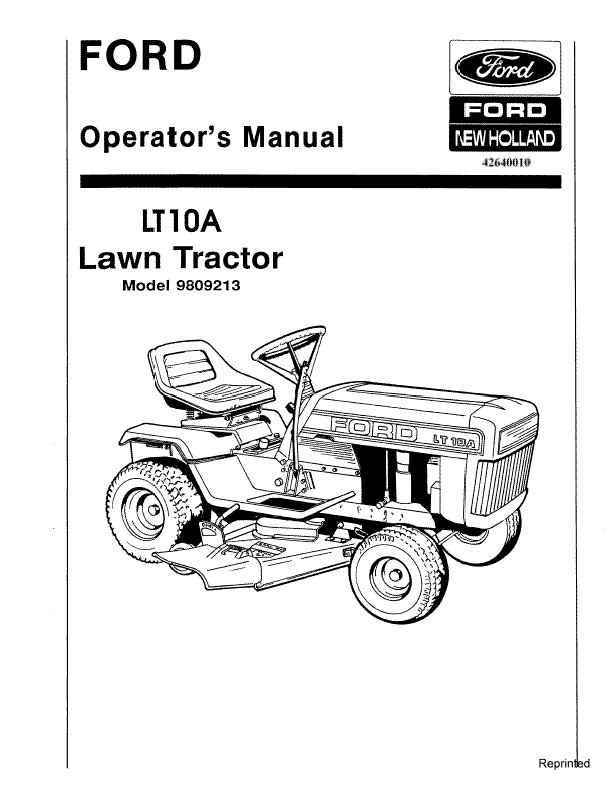 Ford LT10A Lawn Tractor #9809213 - New Holland Operator's Manual 42640010